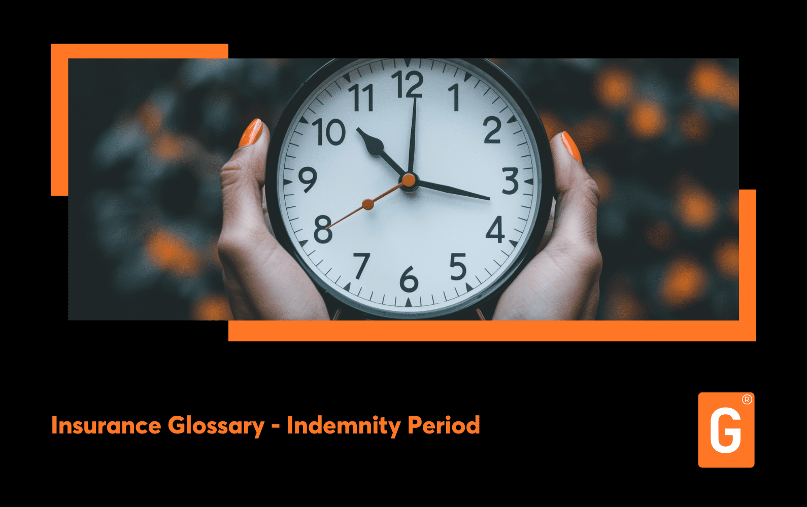 What is the Indemnity Period?